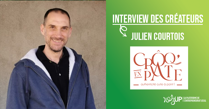 Portrait de Julien Courtois, créateur de Croq en pâte - Rez'Up